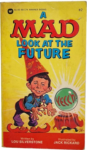 Jack Rickard 1978 PB 1st ed, 1st print, "A Mad Look at the Future" | eBay
