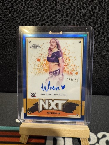 2025 Topps Chrome WWE WREN SINCLAIR Auto Blue Refractor 27/150 #NXT-WSC ...