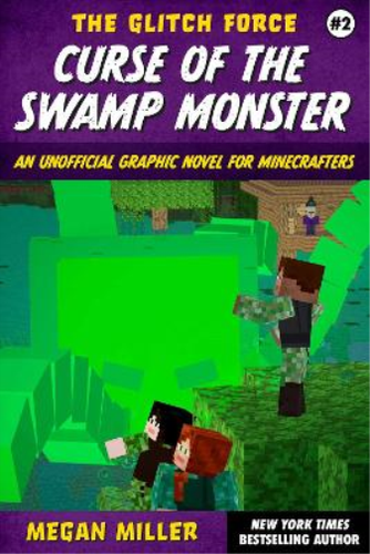 Megan Miller Curse of the Swamp Monster (Poche) Glitch Force ...
