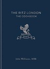 The Ritz London: The Cookbook, Williams, Limited 9781784724962 Free ...