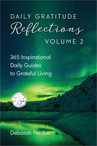 Daily Gratitude Reflections Volume 2: 365 Inspirational Guides to ...
