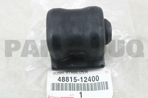 4881512400 Genuine Toyota BUSH, FRONT STABILIZER BAR, RH/LH 48815-12400 ...
