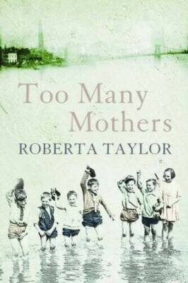 TOO MANY MOTHERS - Hardcover By Taylor , Roberta - ACCEPTABLE | eBay