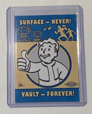Fallout Limited Artist Signed “Surface Never Vault Forever” Trading ...