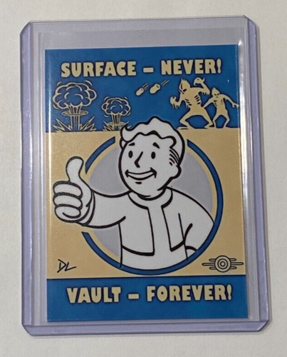 Fallout Limited Artist Signed “Surface Never Vault Forever” Trading ...