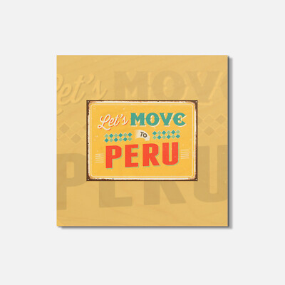 Let's Move To Peru Grunge Travel Label 4'' X 4'' Square Wooden Coaster ...
