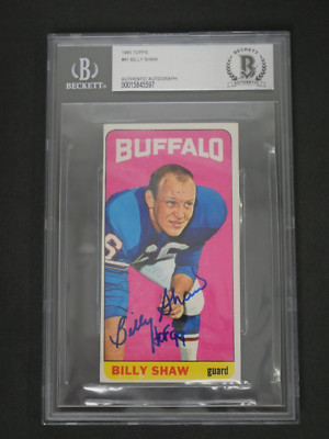 BILLY SHAW SIGNED 1965 TOPPS #41 INSCRIBBED "HOF 99" - BAS COA ...