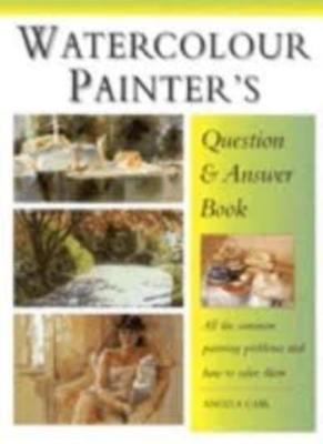 Watercolour Painter's Question & Answer Book: All the Common Pai | eBay