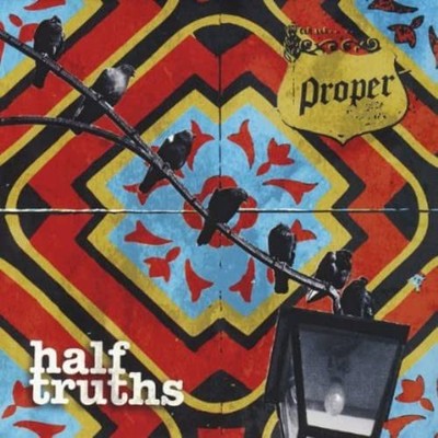 Proper Half Truths (CD) | eBay