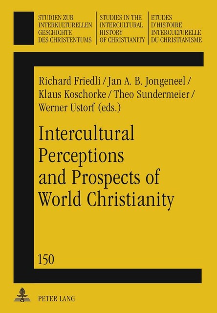 Intercultural Perceptions And Prospects of World Christianity von Theo ...
