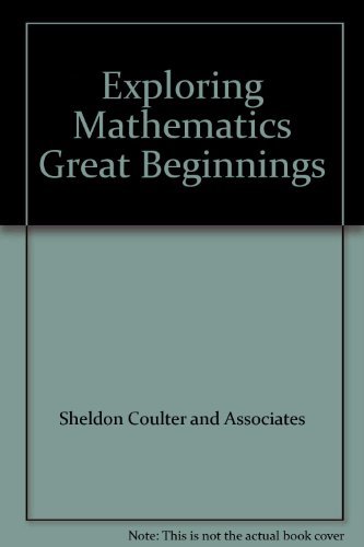 Exploring Mathematics Great Beginnings [Unknown Binding] | eBay