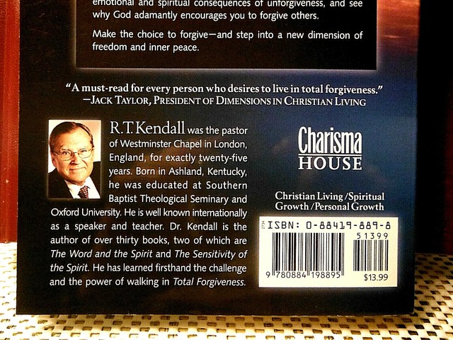 Total Forgiveness : When Everything in You Wants to Hold a Grudge ...