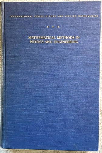 Mathematical Methods in Physics and Engineering (Int. Ser. Pure ...