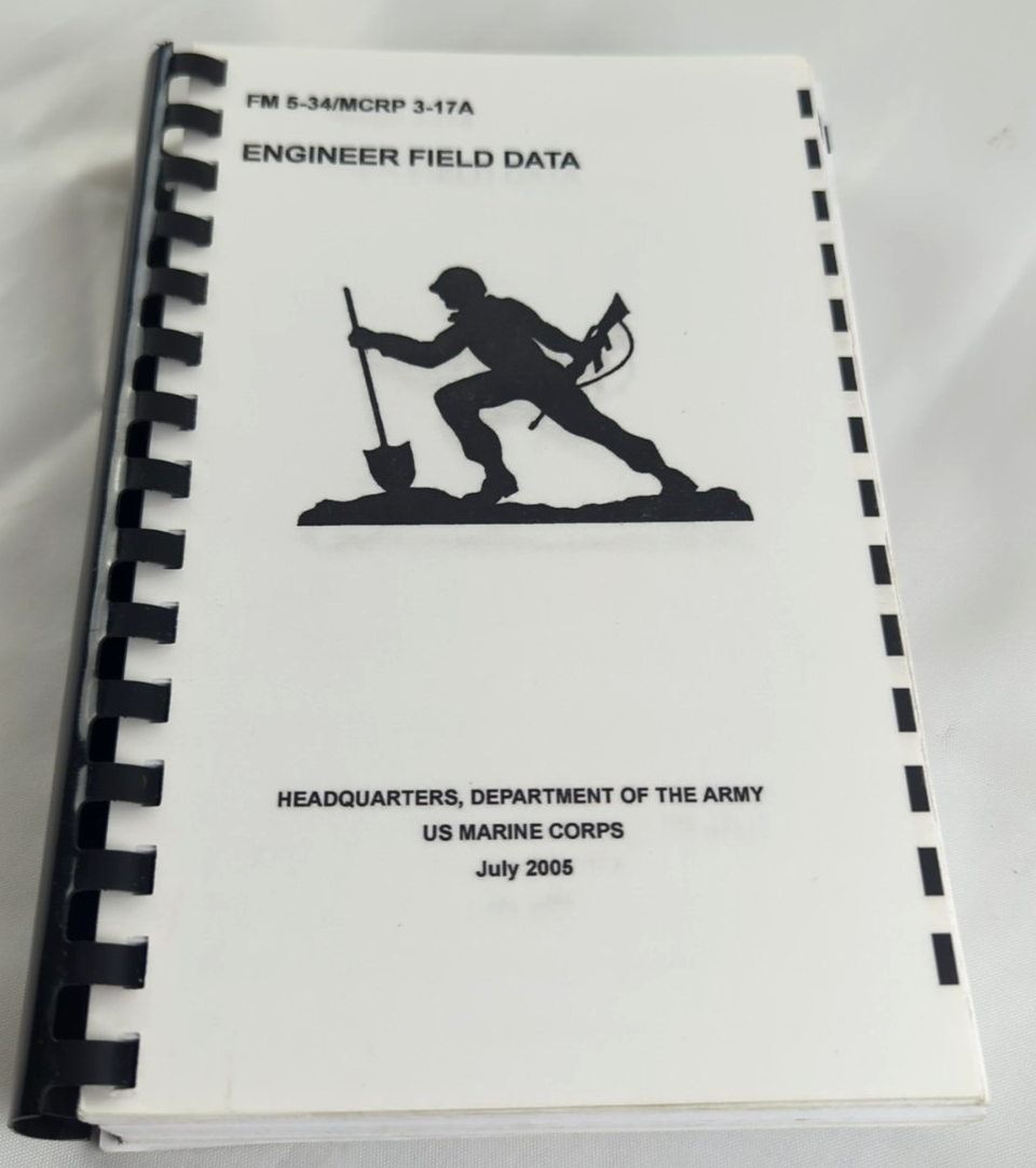 Engineer Field Data 2005 FM 5-34 Book Dept of the US Army Marine Corps ...