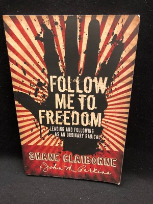 NEW - Follow Me to Freedom: Leading and Following As an Ordinary ...