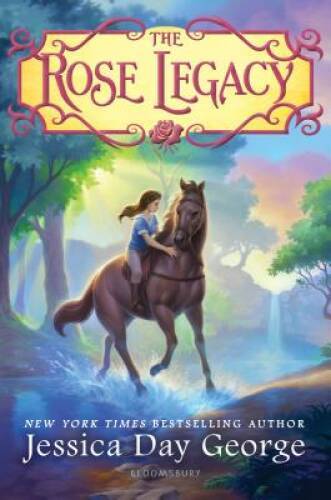 The Rose Legacy - Hardcover By George, Jessica Day - GOOD 9781599906478 ...