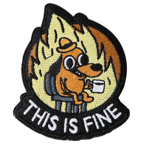 This Is Fine Dog Meme Embroidered Hook & Loop Funny Morale Patch 1/3/5PCS | eBay