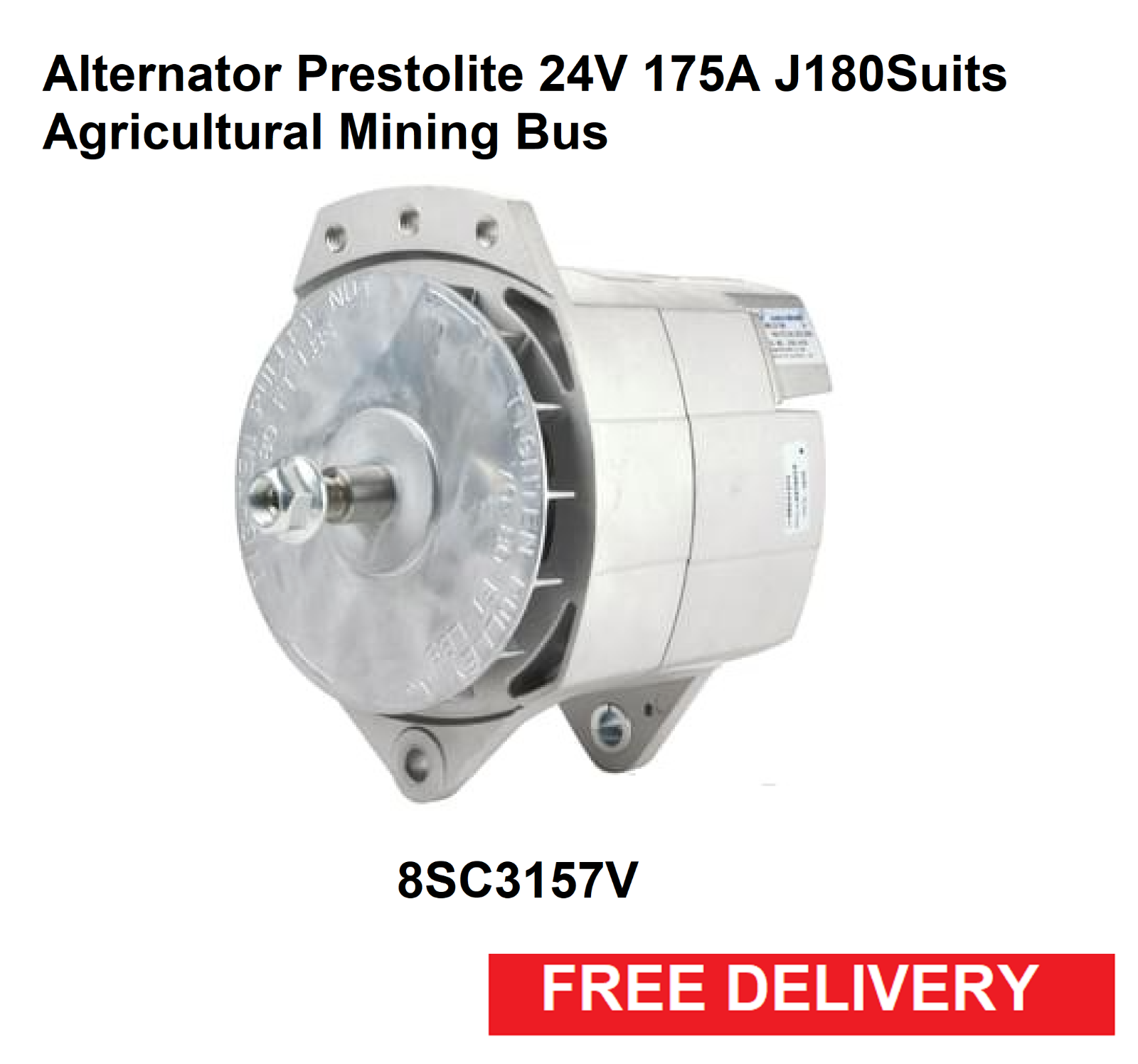 Prestolite Leece Neville 8SC3157V 24v DC Alternator 175 Amp for sale ...