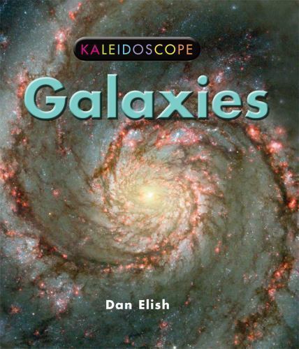 Galaxies by Dan Elish (2007, Hardcover) for sale online | eBay