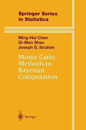 Monte Carlo Methods in Bayesian - Hardcover, by Chen Ming-Hui; Shao - Good 9780387989358| eBay