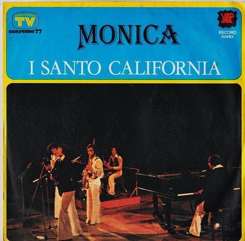 I Santo California - Monica 1977 7" Yep Record YEP 00683 Very Good Plus ...