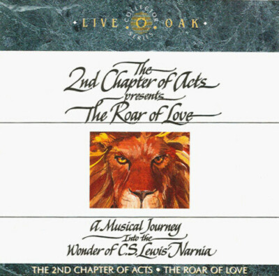 The 2nd Chapter Of Acts ‎– The Roar Of Love (1989) Live Oak CD NEW ...