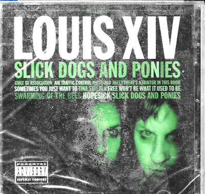 Louis XIV - Slick Dogs And Ponies CD NEU- OVP NEW | eBay.de