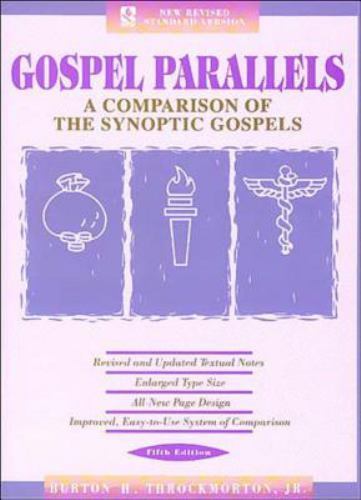 Gospel Parallels: A Comparison of the Synoptic Gospels: New Revised ...