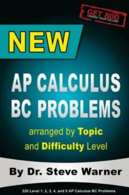 New Ap Calculus Bc Problems Arranged By Topic And Difficulty Level: 160 ...