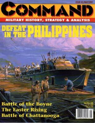 Command Magazine Issue #43 Defeat in the Philippines w/ Chattanooga c1 ...