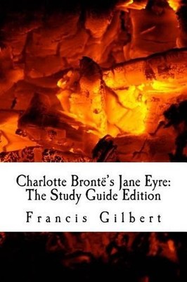 Charlotte Bront's Jane Eyre: The Study Guide Edition: Complete text & integrated | eBay
