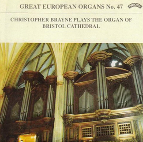 Christopher Bray Christopher Brayne: Great European Organs No. (CD) (UK ...