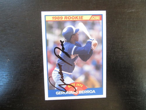 1989 Score # 632 Geronimo Berroa Autograph Signed Card (B) Toronto Blue ...