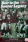 Heir to the Sooner Legacy: The Championship Story of Oklahoma Coach Bob ...