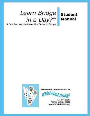 Learn Bridge in a Day? Student Manual by Patty Tucker (Paperback ...