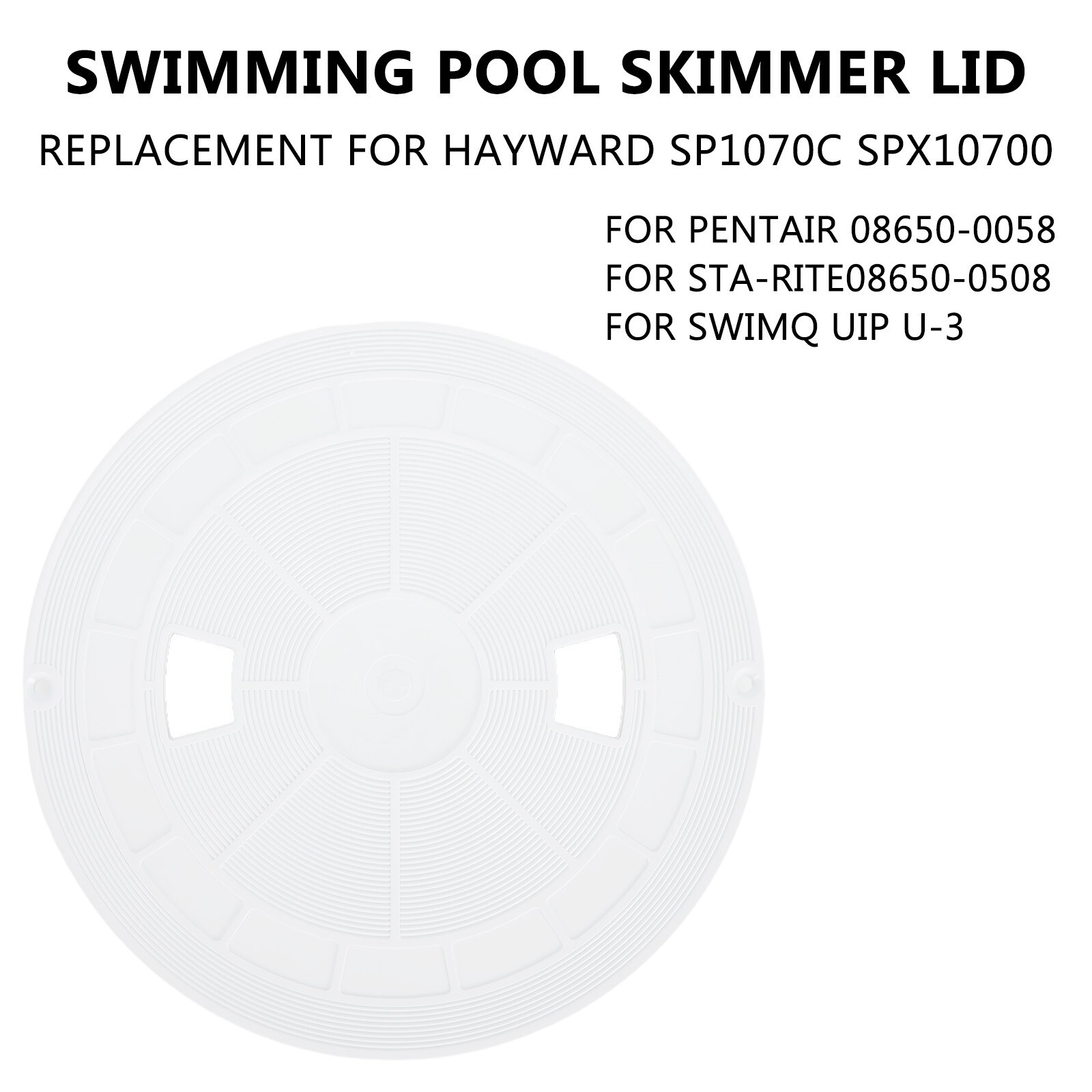Convenient Replacement Pool Skimmer Lid For Pentair U3 for SWIMQUIP ...