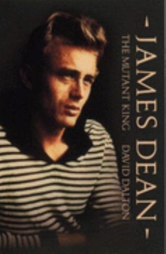 James Dean: The Mutant King by David Dalton 9780859650670| eBay