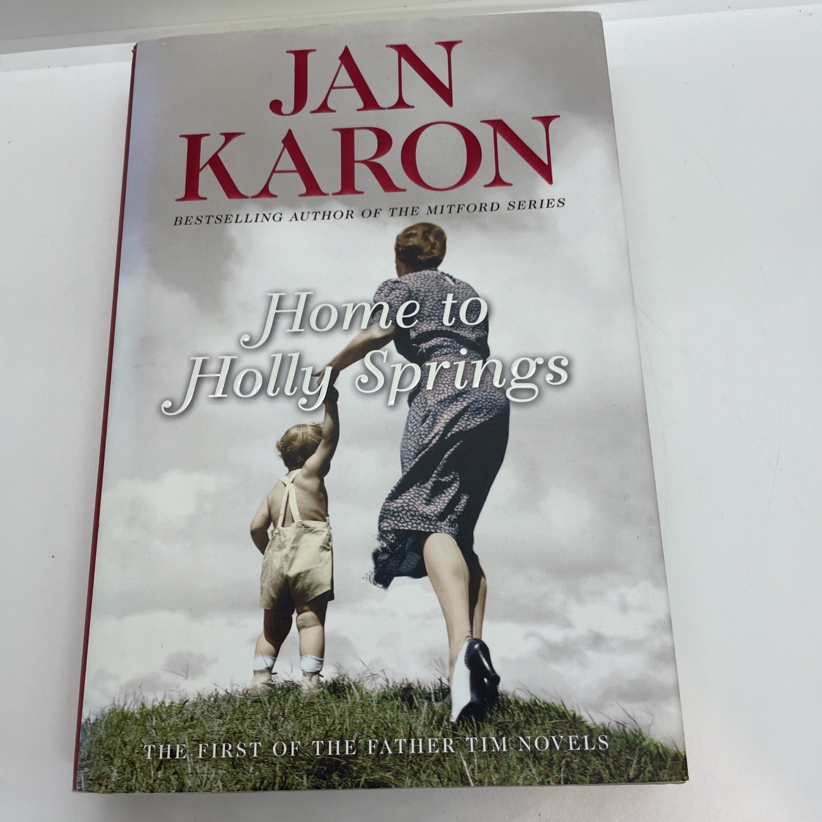 Hardcover Home to Holly Springs by Karon, Jan 1st of Father Timothy ...