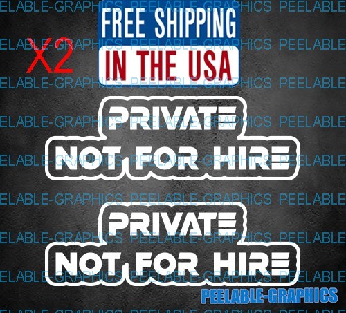 (2) Private Not for Hire Decal Sticker Car Truck SUV Trailer Semi DOT ...