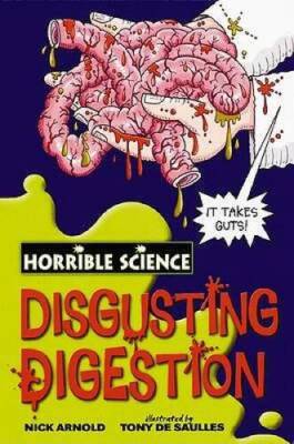 Disgusting Digestion (Horrible Science) - Paperback By Arnold, Nick ...