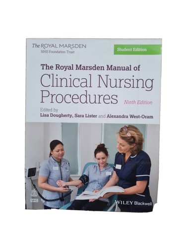 The Royal Marsden Manual of Clinical Nursing Procedures book ...