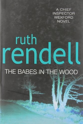 The Babes In The Wood, Ruth Rendell | eBay
