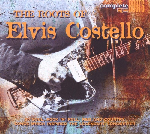 Various Artists The Roots Of Elvis Costello (CD) (UK IMPORT ...