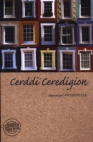 Cerddi Ceredigion by R. Arwel Jones and Lyn Ebenezer (2003, Paperback ...