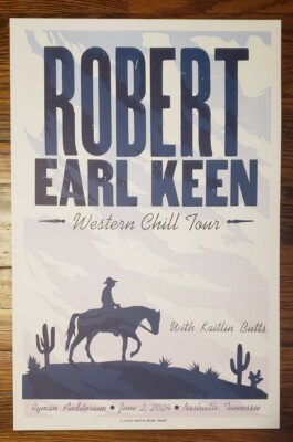 ROBERT EARL KEEN Ryman 2024 HATCH Show PRINT Kaitlin Butts Nashville ...