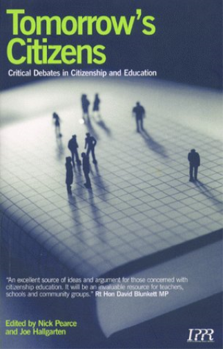Tomorrow's Citizens: Critical Debates in Citizenship and Education by ...