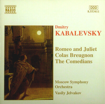 CD Dmitry Kabalevsky - Romeo And Juliet, Colas Breugnon, Jelvakov, I ...