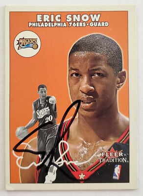 Eric Snow Signed 2000-01 Fleer Tradition #69 Card Philadelphia 76ers ...