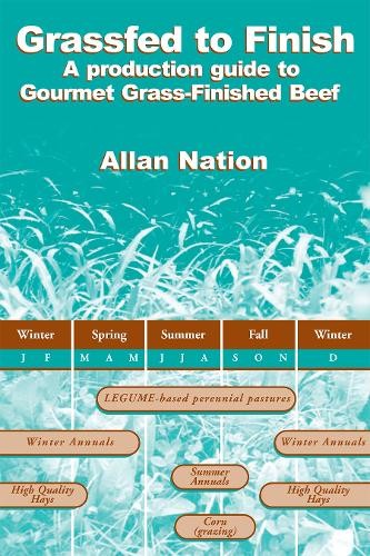 Allan Nation Grassfed to Finish (Tascabile) 9780972159715 | eBay