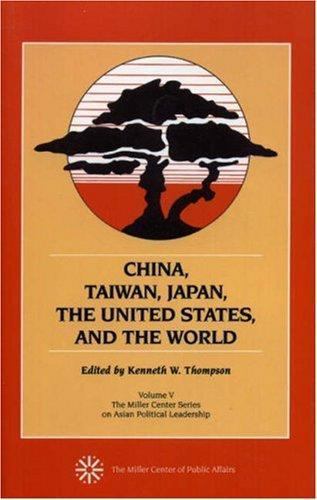 China, Taiwan, Japan, the United States and the World : Volume 5 by ...